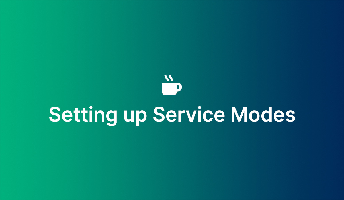 Setting up Service Modes Guide